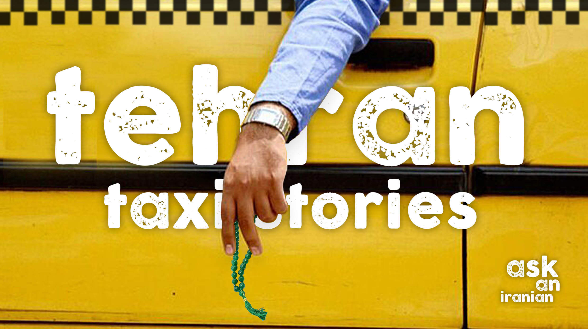 Taxi stories... what's Tehran got? - Ask An Iranian